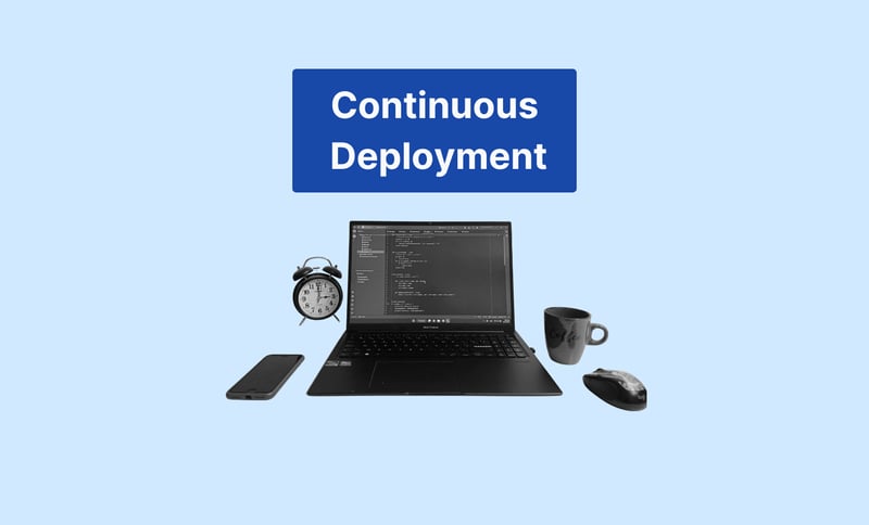 Continuous Deployment in 2025: What Modern Teams Need Most